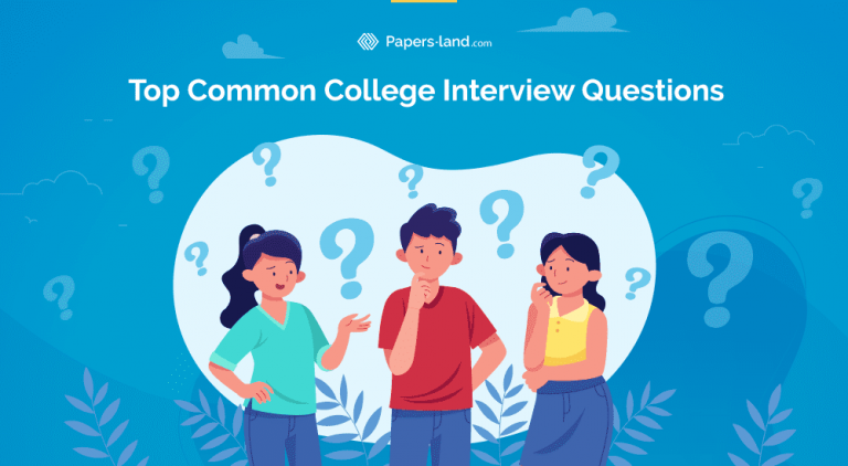 Top 7 Common College Interview Questions | Papers-Land.com