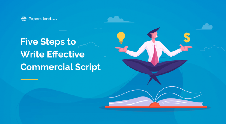 Steps to Write Effective Commercial Script | Papers-Land.com Steps to Write Effective Commercial Script | Papers-Land.com