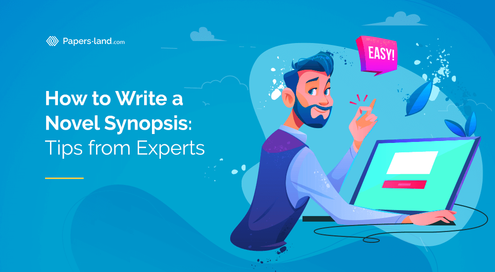 Find How To Write A Novel Synopsis Here Papers Land